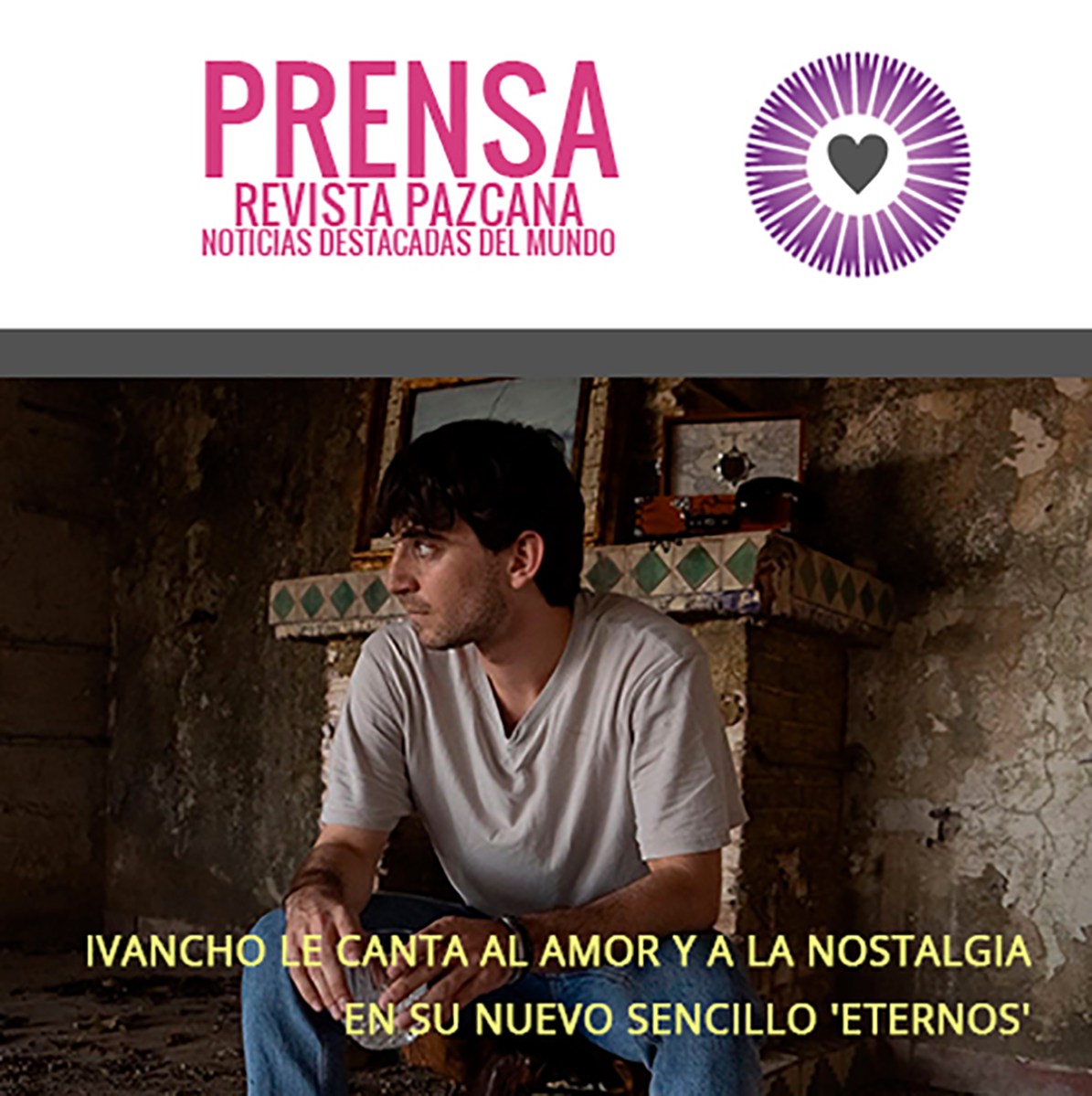 Ivancho le canta al amor y a la nostalgia en su nuevo sencillo ‘Eternos ...